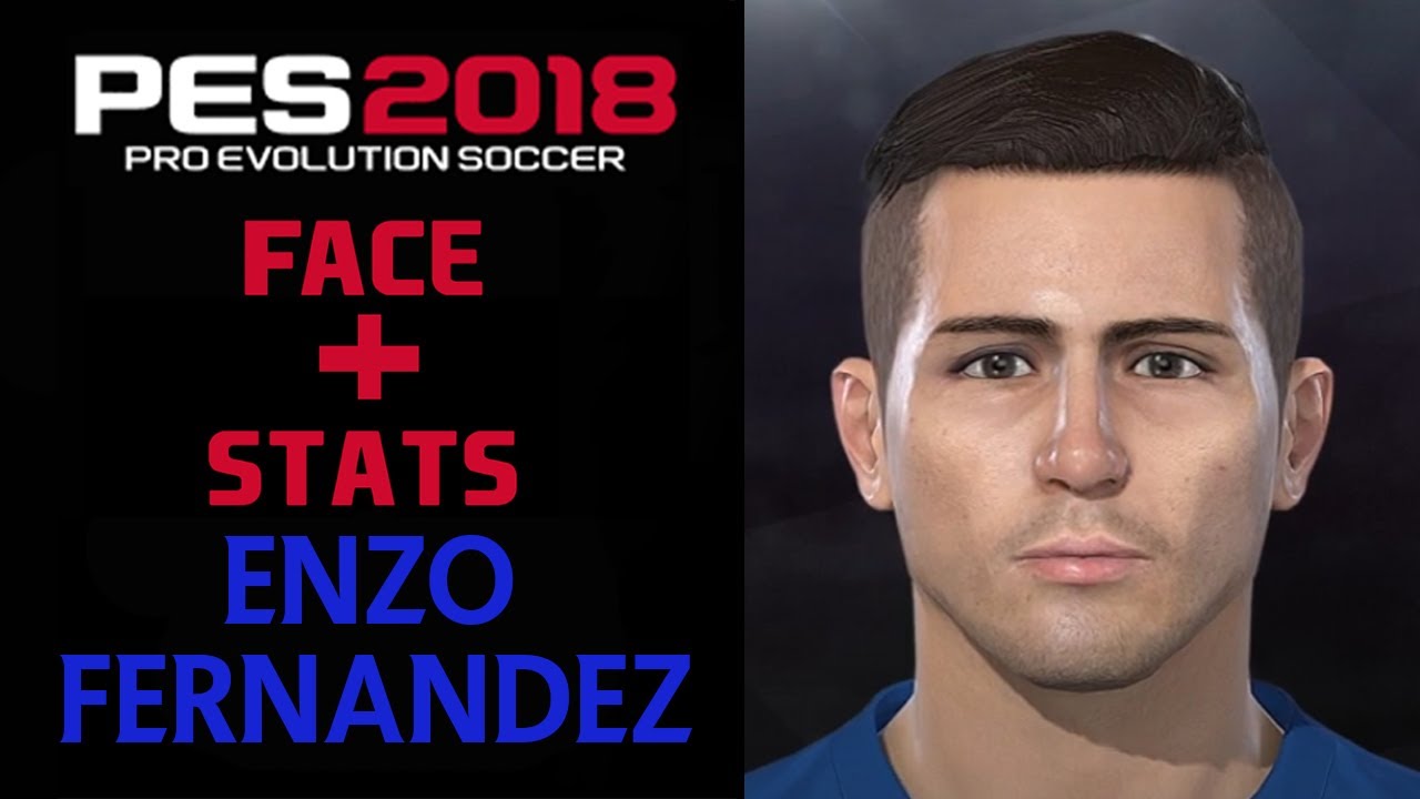 COMO CREAR A ENZO FERNÁNDEZ EN PES 2018 | HOW TO CREATE | FACE Y STATS ...