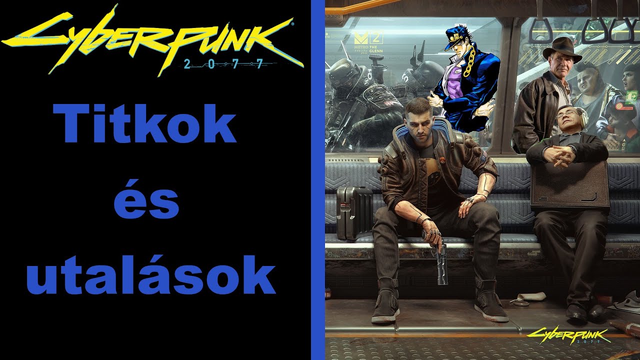 Cyberpunk 2077 Titkok és utalások 3. rész - YouTube