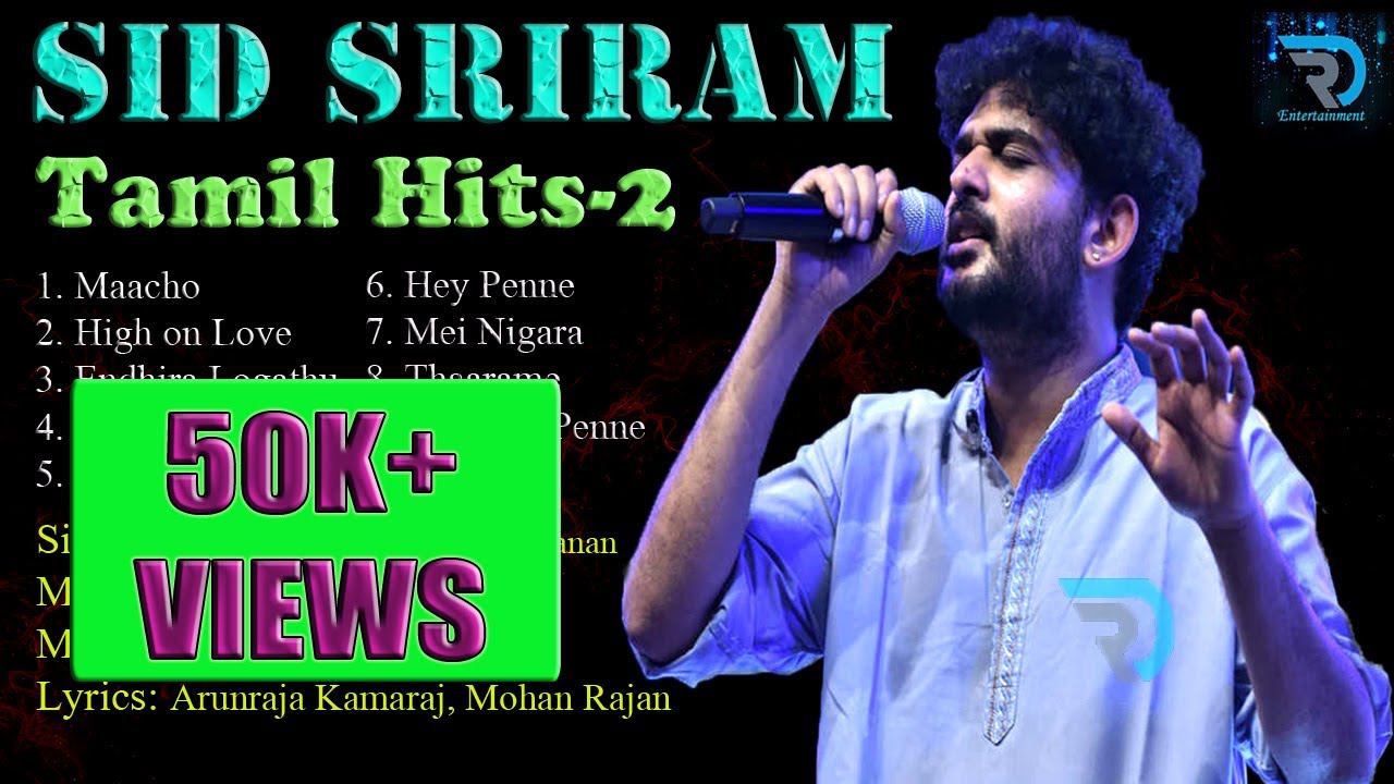 Sid Sriram Vol-2 | Jukebox | Melody Songs | Tamil Hits | Tamil Songs ...