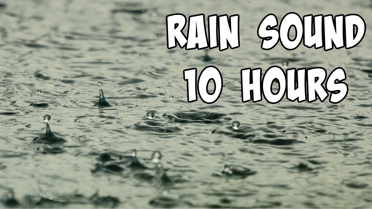 Rain Sounds 10 Hours for SLEEPING, Sound of rain, daeep sleep, relaxing ...
