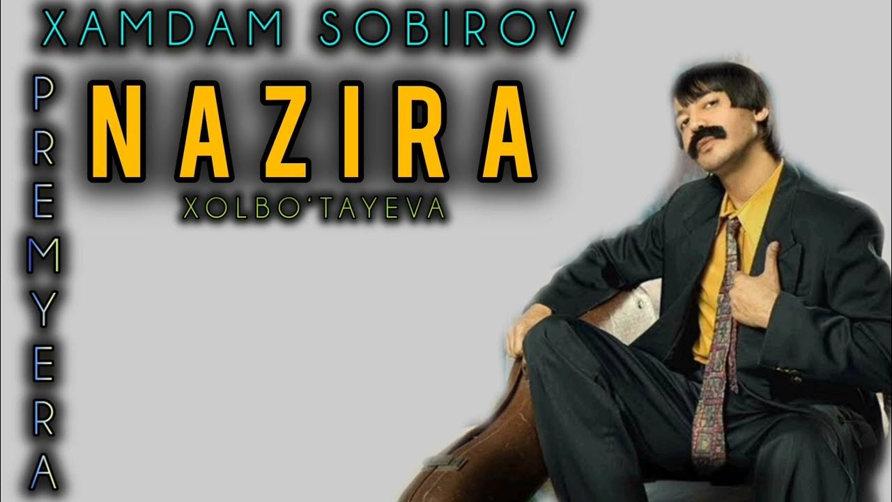 Xamdam Sobirov - Nazira (audio 2024) (Premyera) - YouTube