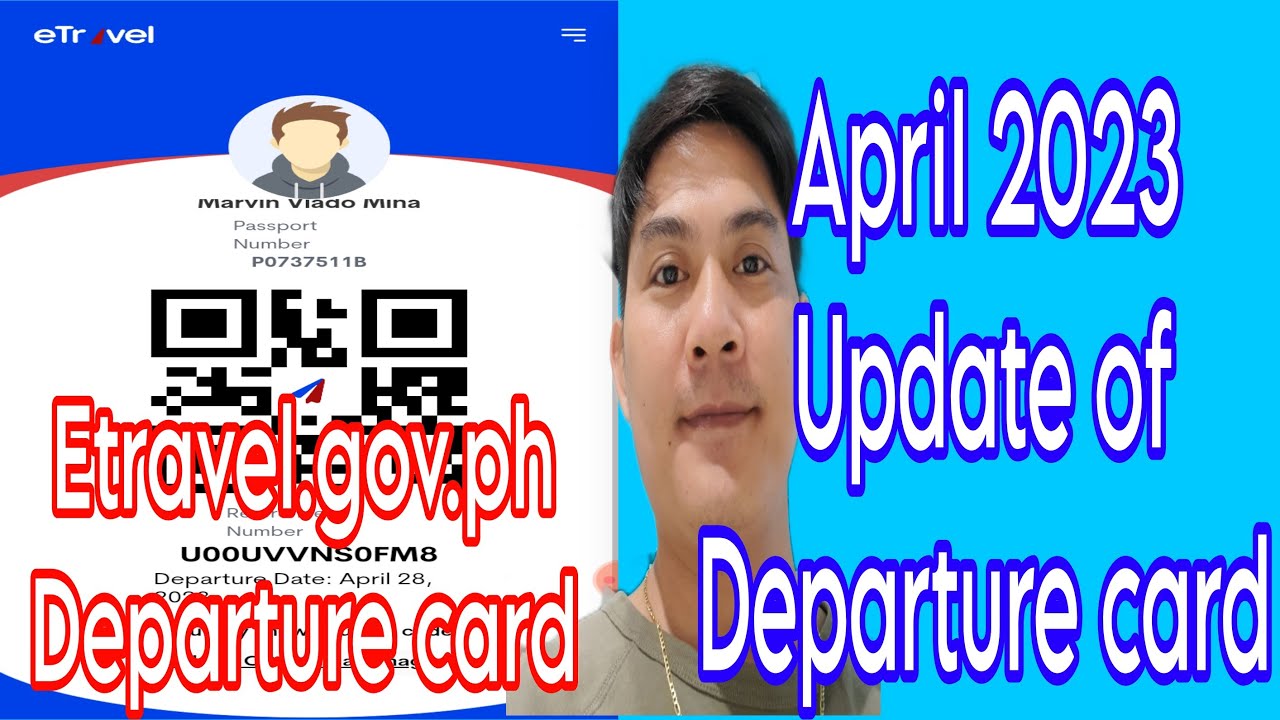 Paano gumawa ng Departure card || April update 2023 || Etravel.gov.ph ...