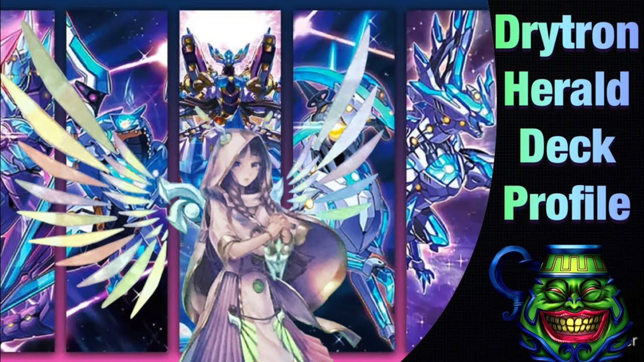 Yugioh Drytron Herald Deck Profile June 2021 - YouTube