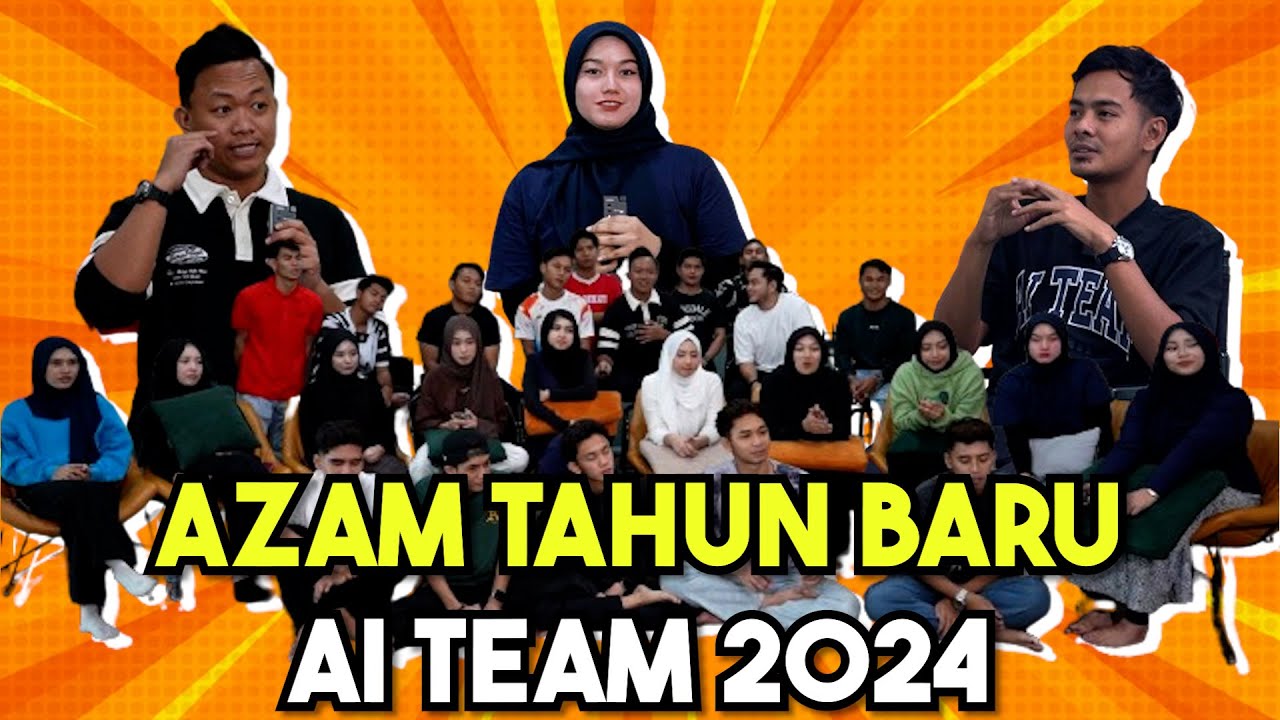 AZAM TAHUN BARU AI TEAM 2024 !!! HARI PERTAMA KERJA 2024… - YouTube