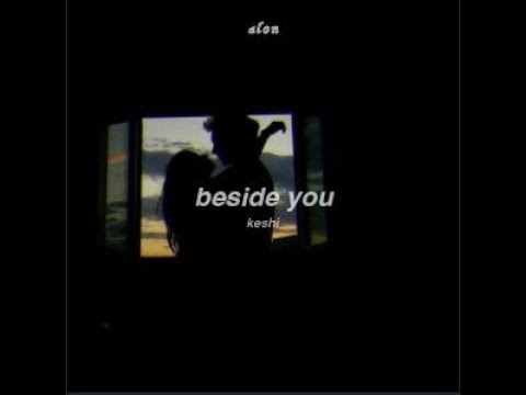 beside you - keshi (lyrics) - YouTube
