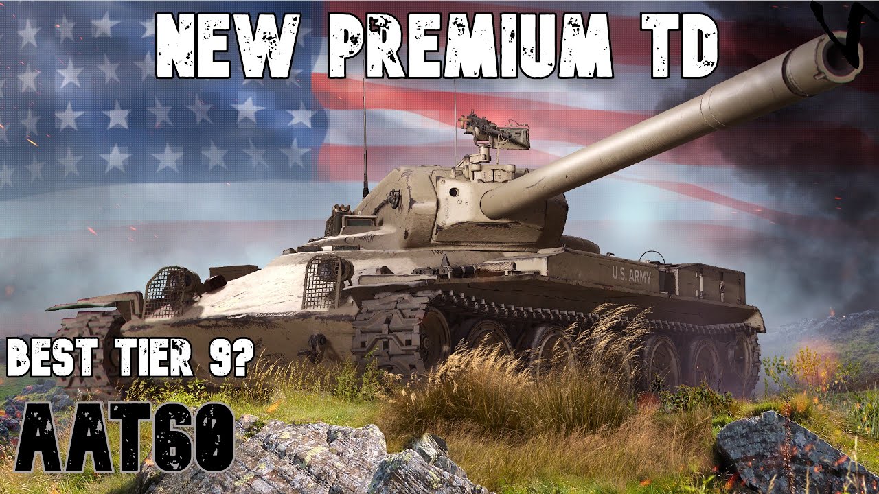 AAT60 - Best Tier 9?: New Premium TD: WoT Console - World of Tanks ...