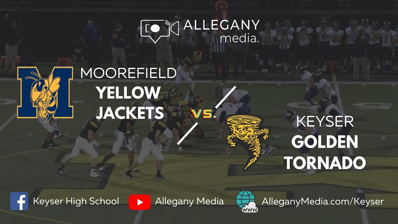 Moorefield vs. Keyser Golden Tornado | Varsity Football Game | October ...