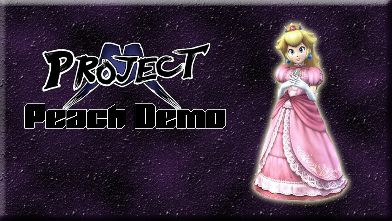 Messin' With Project M [Ver 2.1] - Peach Demo - YouTube