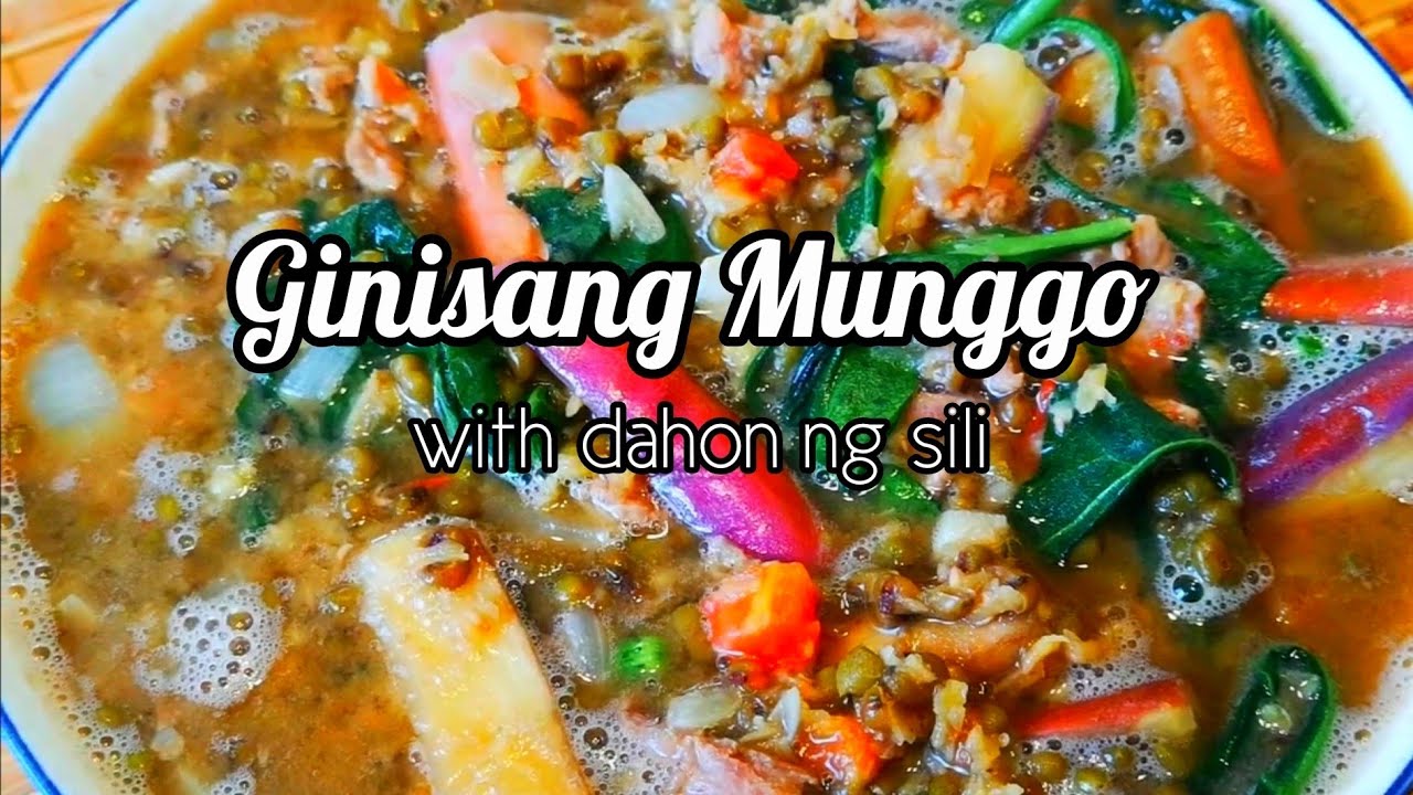 Ginisang Munggo with Dahon ng Sili // Filipino Recipe // Pagkaing Pinoy ...