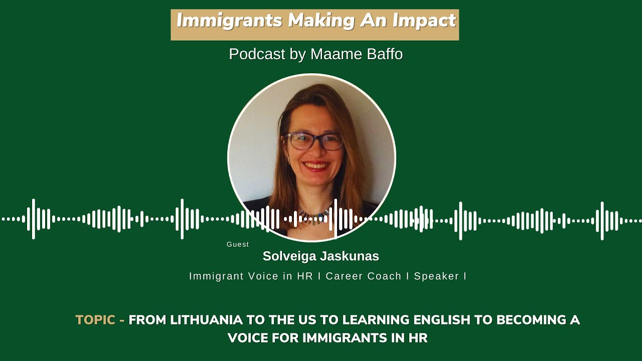 From Lithuania to the US to learning English to becoming a voice for Immigrants in HR - YouTube