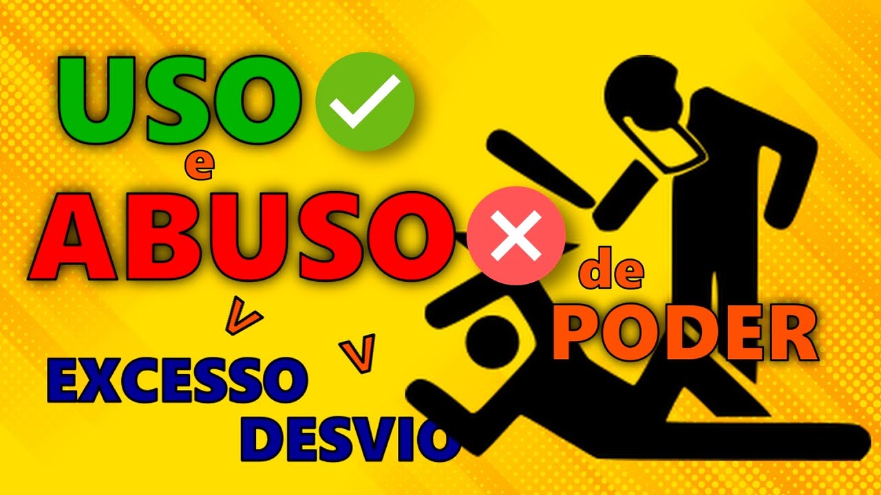 Excesso De Poder E Desvio De Poder - RETOEDU