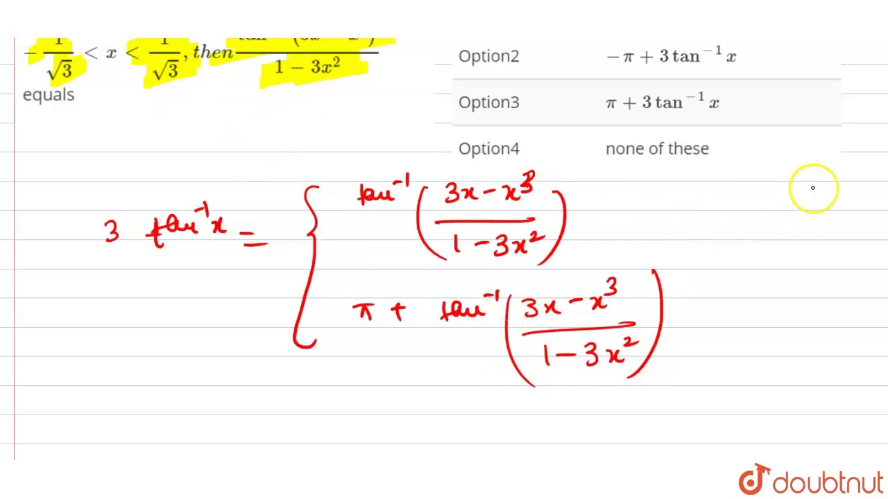 If 1 sqrt 3 Lt X Lt 1 sqrt 3 Then Tan 1 3x x 3 1 3x 2