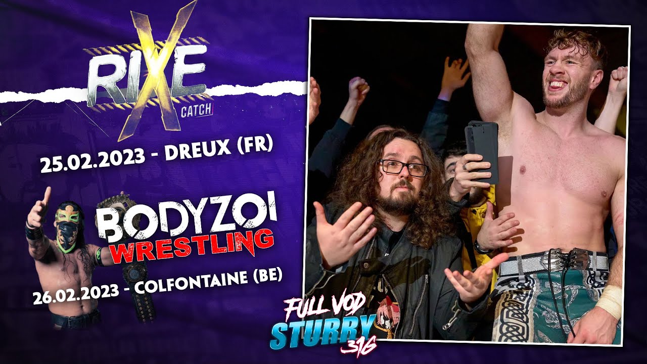 WILL OSPREAY en FRANCE (Rixe Catch) & BANDIDO en BELGIQUE (BodyZoï ...