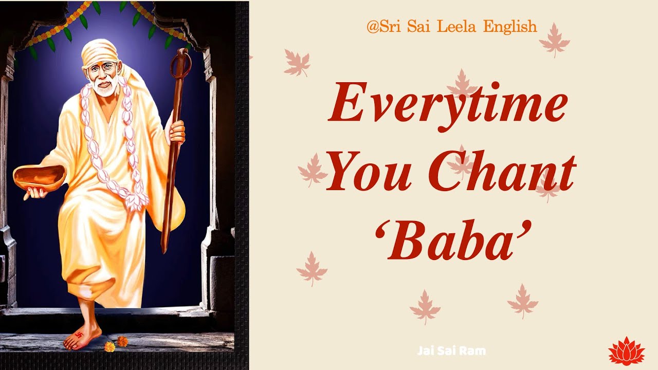 Sai Baba Message | Everytime You Chant 'Baba' | 28 |11 | 24 l # ...
