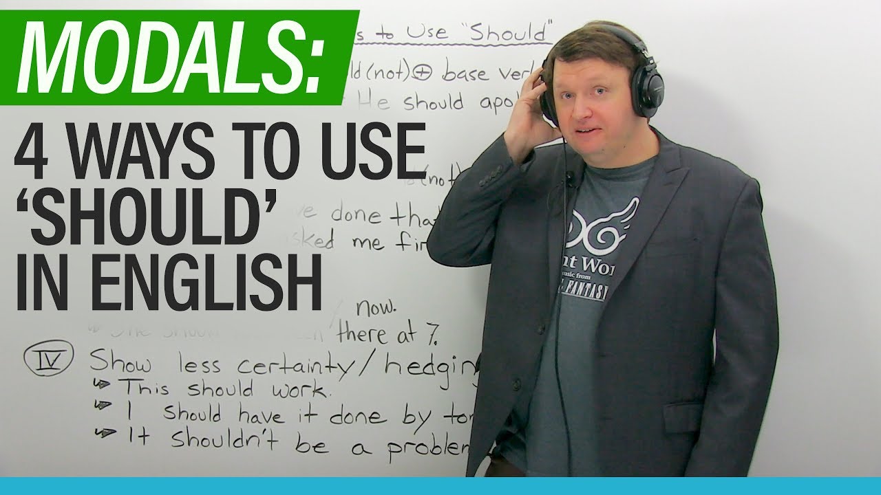 English Modals: 4 ways to use "SHOULD" - YouTube
