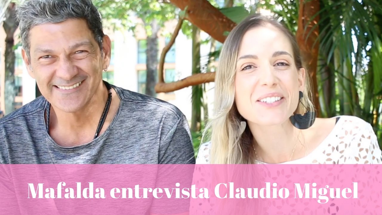 Mafalda entrevista Claudio Miguel - YouTube