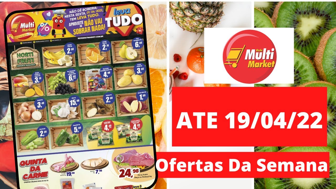Ofertas Rede Multi Market válidas de 13/04 a 19/04/2022 - YouTube