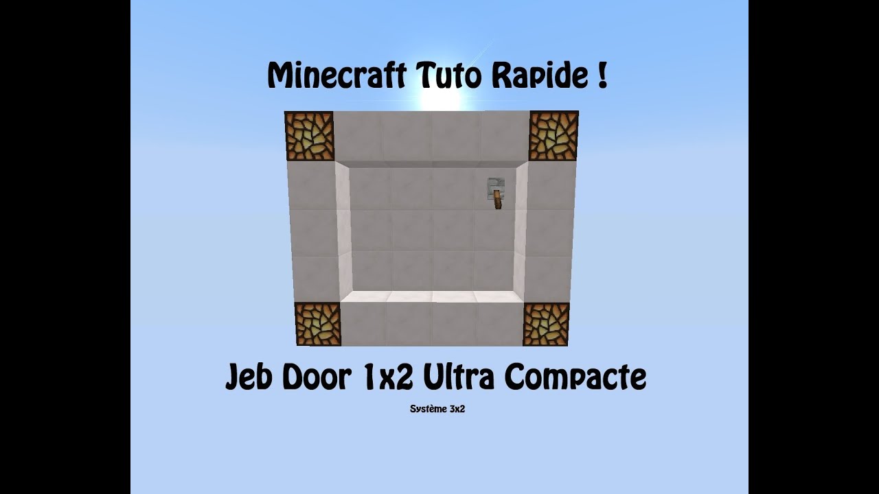 Minecraft - Porte 2x1 Ultra Compacte (Mini jeb door) - MiniTuto - YouTube