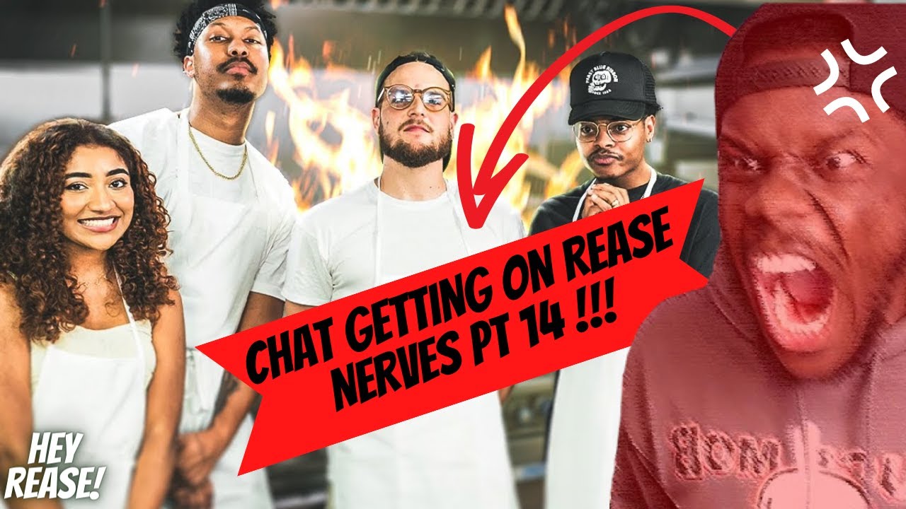 CHAT GETTING ON REASE NERVES PT14 & HELL'S KITCHEN FROM THE HOOD!! - YouTube