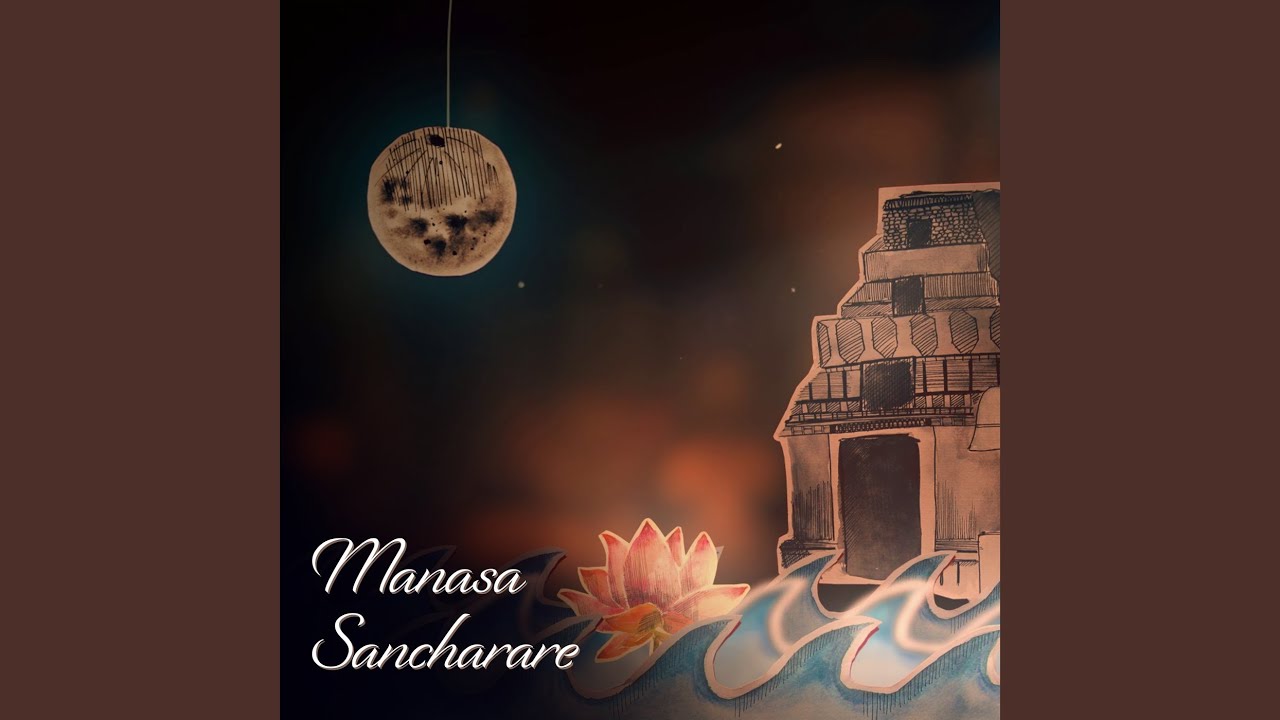 Manasa Sancharare - YouTube Music