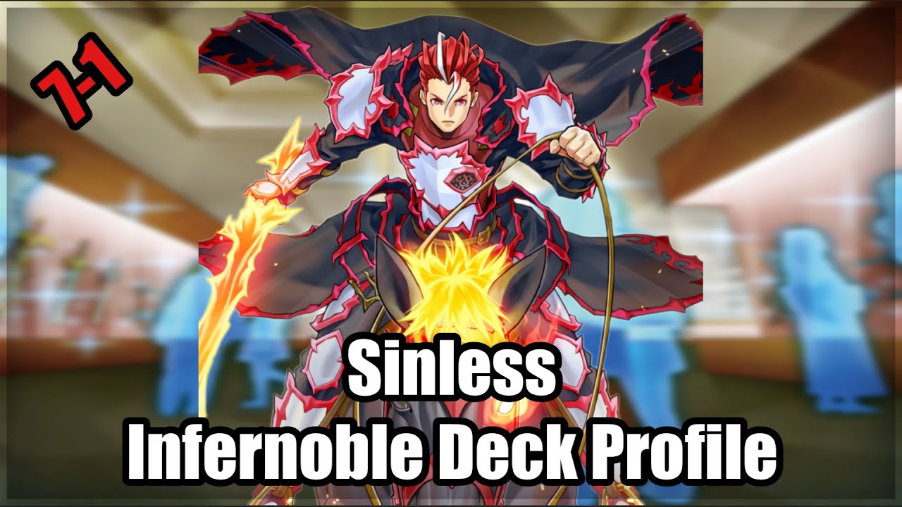 l YuGiOh l 7-1 Sinless Infernoble IN-DEPTH Deck Profile! - YouTube