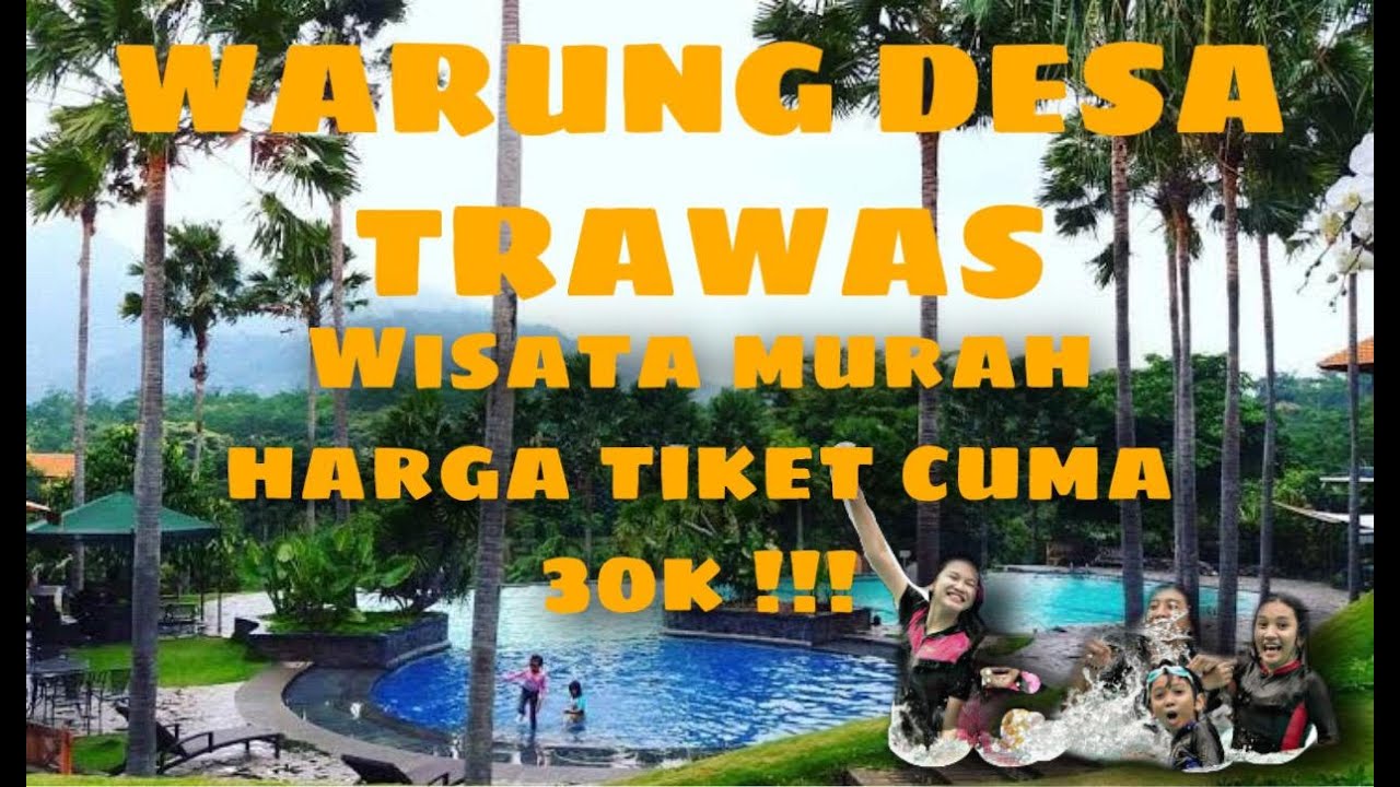 VLOG - WARUNG DESA TRAWAS SERU BAGUS DAN MURAH (TRADER KAMPOENG) - YouTube
