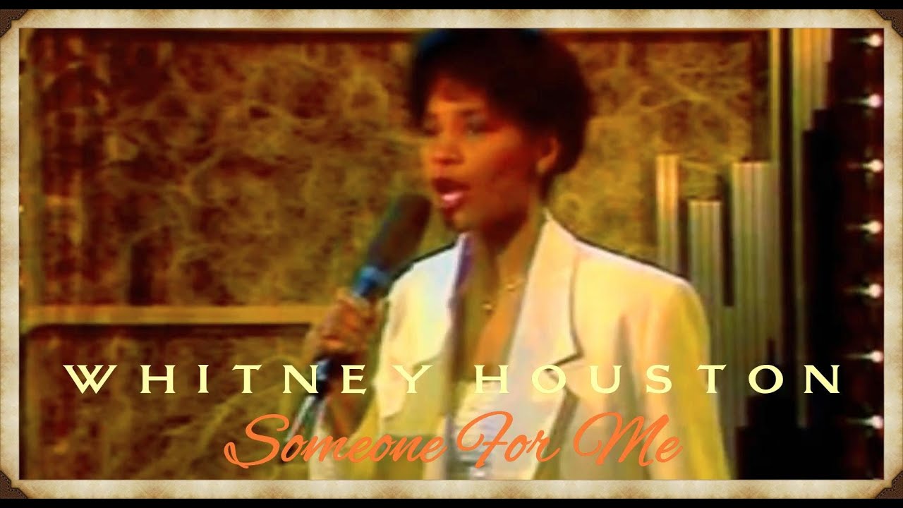 Whitney Houston - Someone For Me (Official Video 1985) - YouTube