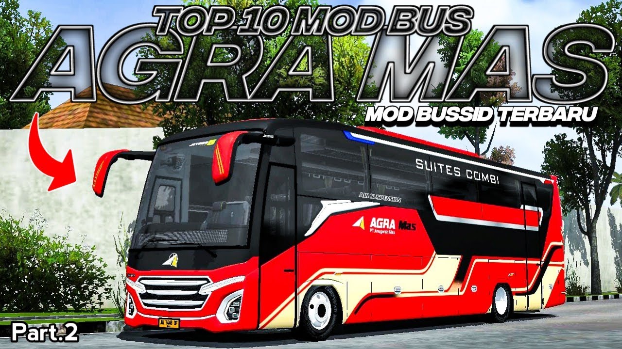 TOP 10 BUS AGRA MAS Part.2 | MOD BUSSID - YouTube