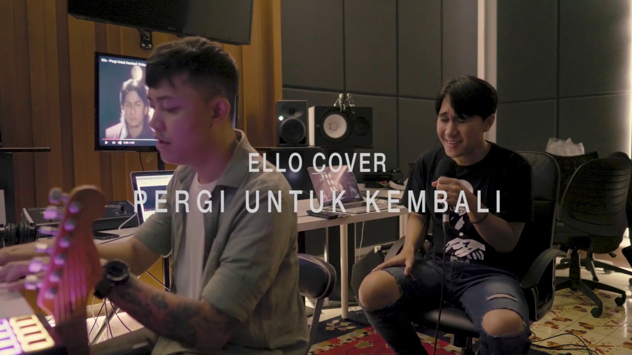 Ello - Pergi Untuk Kembali | Kris Monte Cover - YouTube
