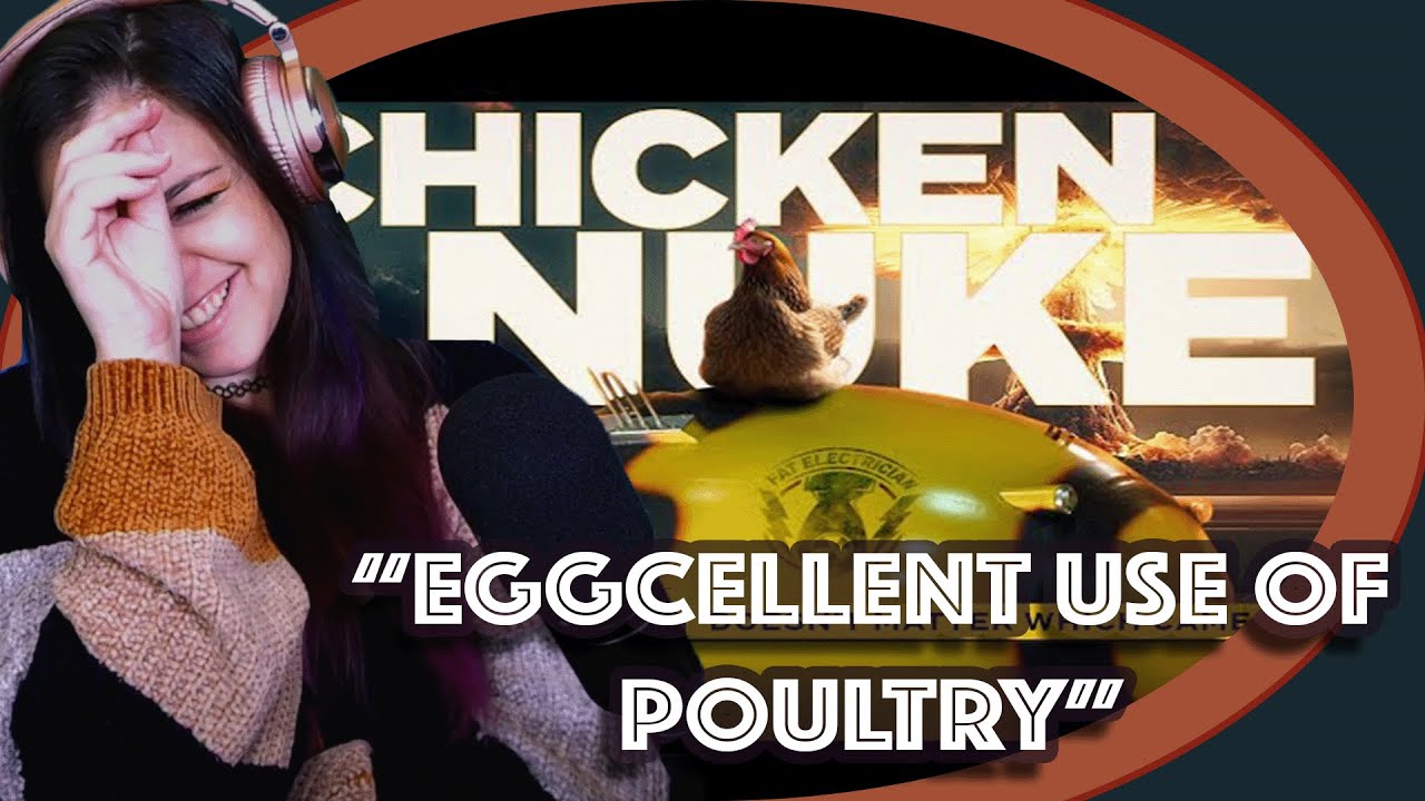Lauren Reacts! CHICKEN POWERED NUCLEAR LANDMINE-The Fat Electrician *An ...