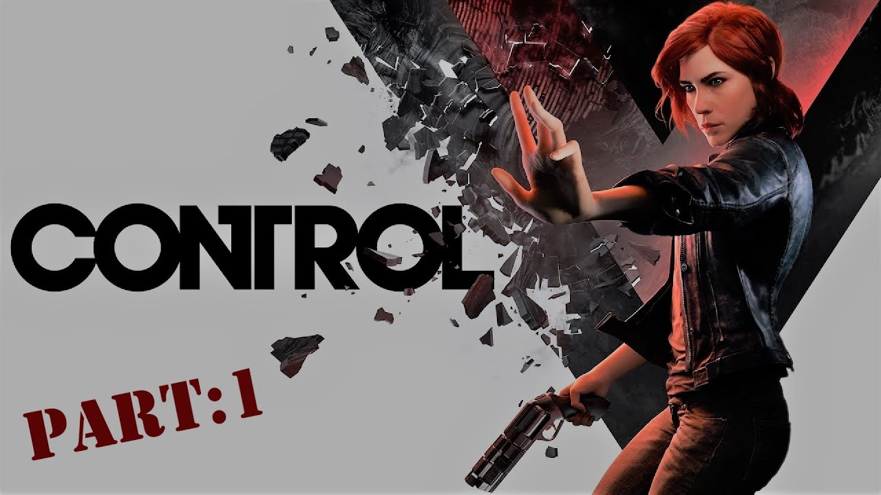 CONTROL Gameplay Walkthrough Part 1 FULL GAME [1080p HD 60FPS PC] - No ...