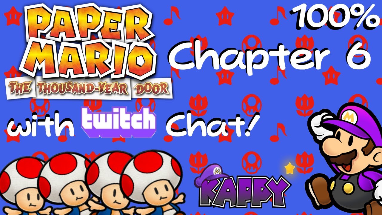 Paper Mario: TTYD 100% CHAT CHOOSES MY LEVEL UPS! [Chapter 6] - YouTube