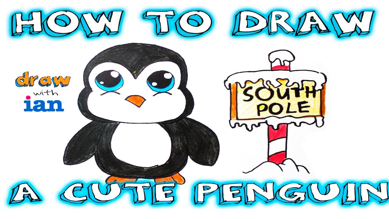How to Draw a Cute Penguin in the South Pole - YouTube