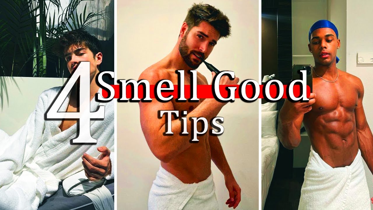 4 Smell Good Tips To Boost Your Attractiveness (For Boys) - YouTube