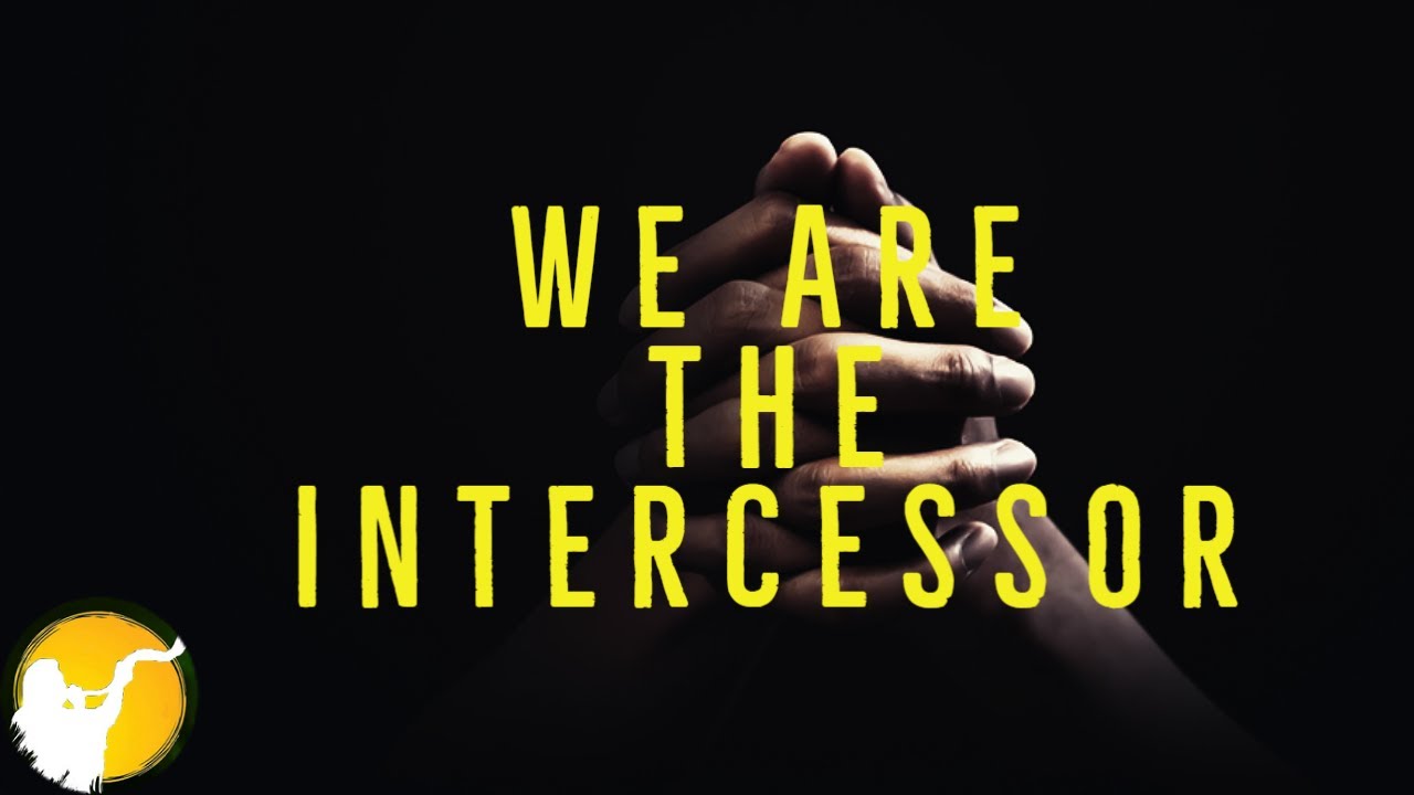 WE NEED INTERCESSOR WE ARE THE INTERCESSOR REV. JOHN WONG - YouTube