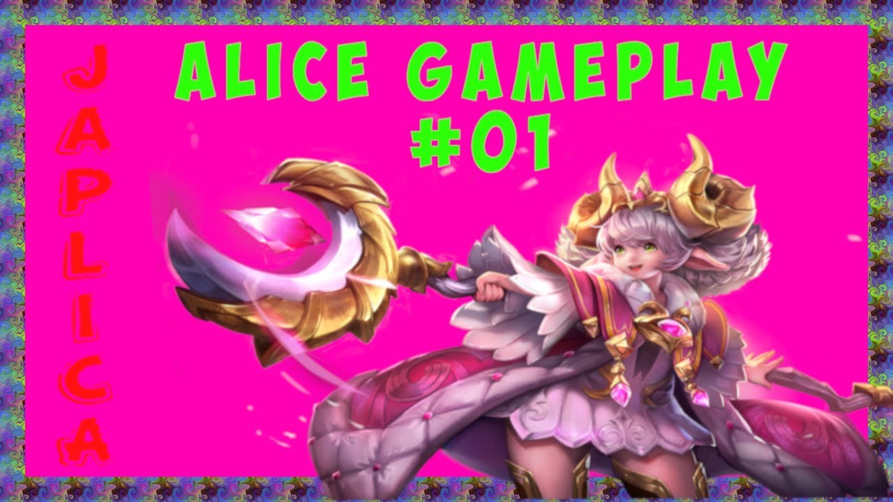 Alice Gameplay 1| (Arena of Valor 2018) - YouTube