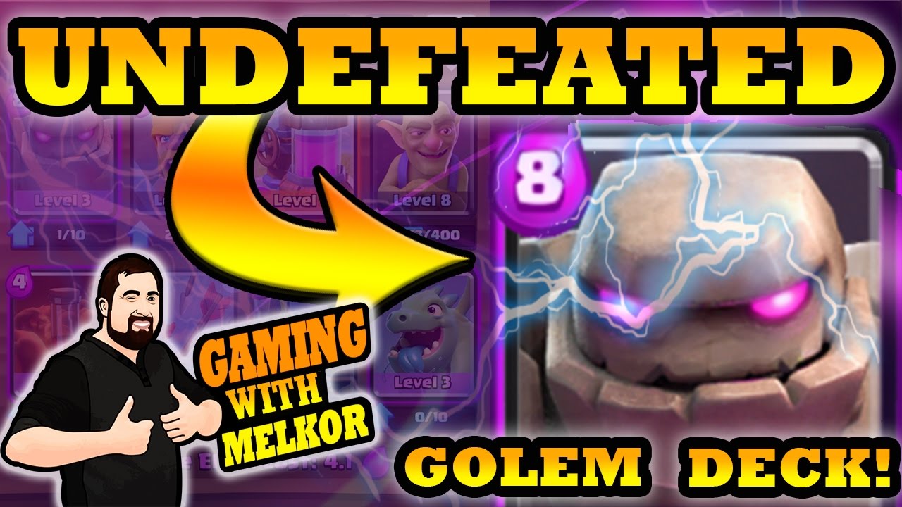 Clash Royale Golem Deck | Clash Royale UNDEFEATED GOLEM DECK | BEST ...