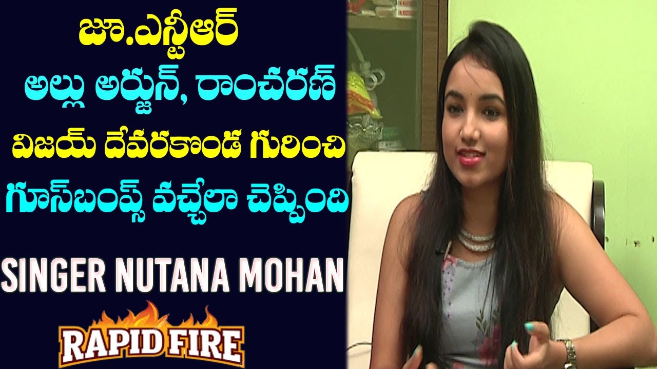 Singer Nutana Mohan Great Words About Jr Ntr|Rapid Fire Questions With ...