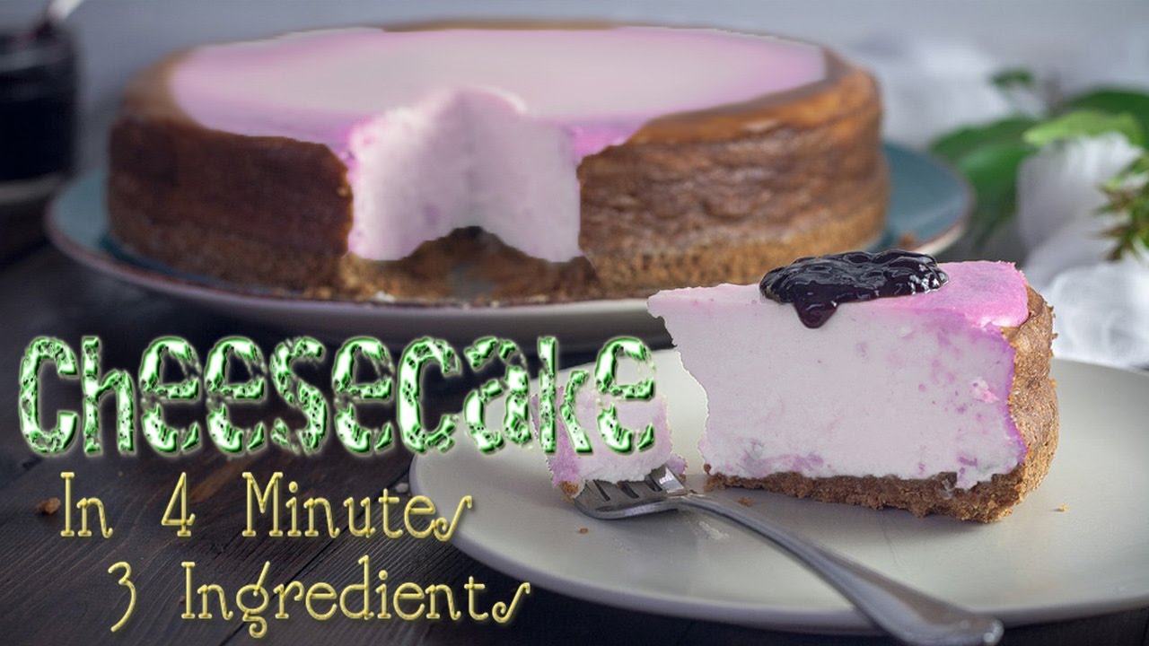 CHEESECAKE IN 4 MINUTES | 3 INGREDIENTS - YouTube