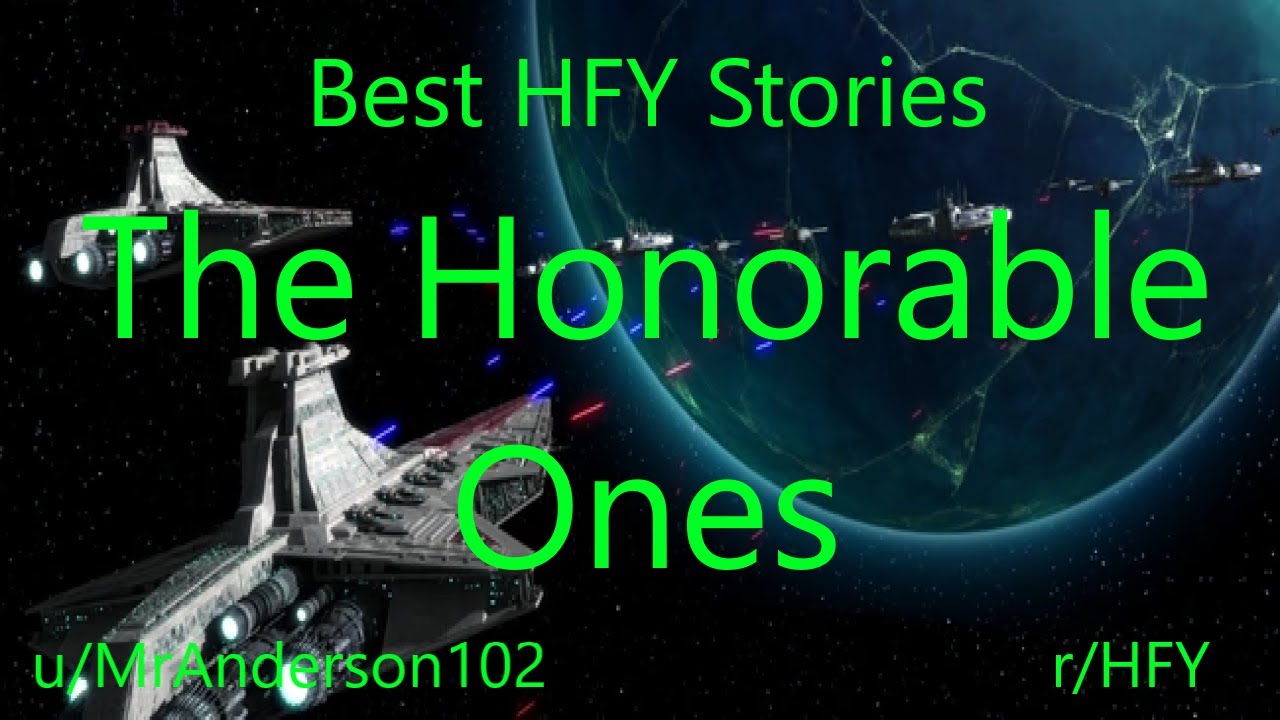 Best HFY Reddit Stories: The Honourable Ones (r/HFY) - YouTube