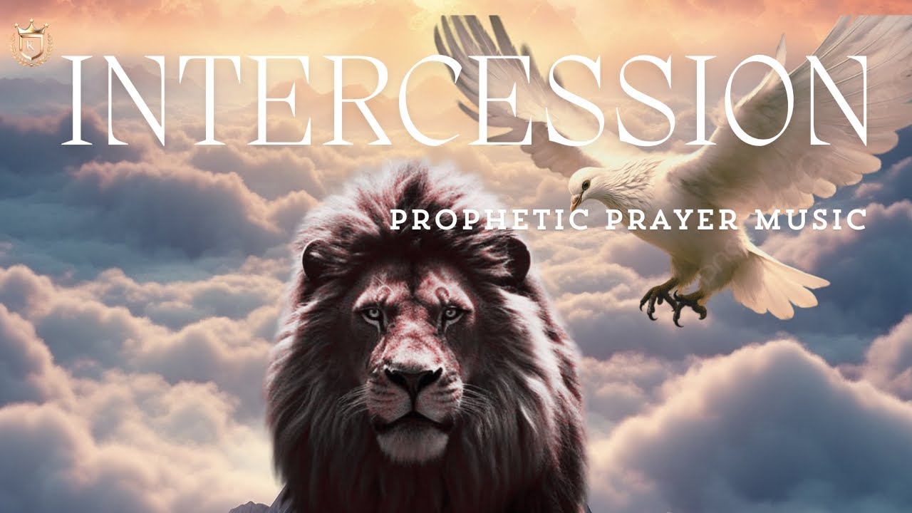 Prophetic Prayer Instrumental | Intercession | Background Music | 4 ...