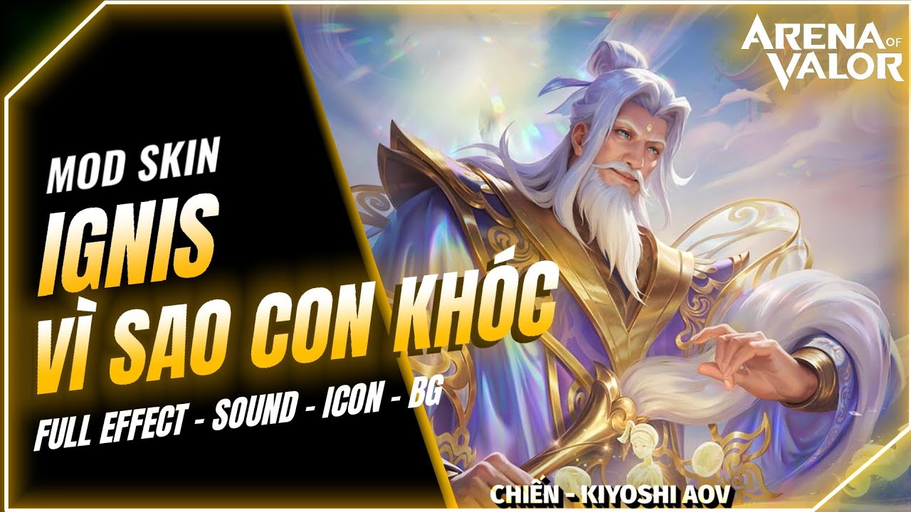 Hướng Dẫn Mod Skin Ignis Vì Sao Con Khóc Full Hiệu Ứng Mới Nhất Mùa S3 ...