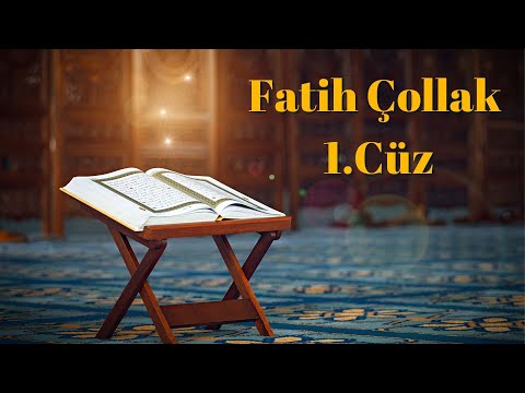 Fatih Çollak 1.Cüz / Birinci Cüz (Hatim)