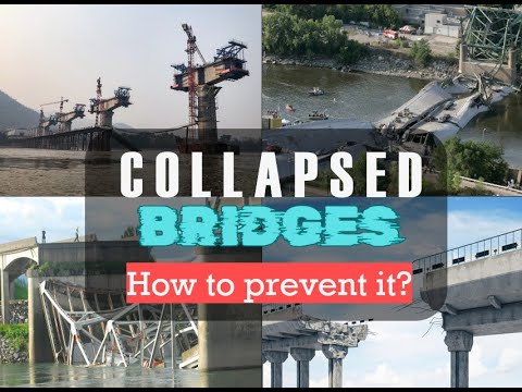 COLLAPSED BRIDGES AND HOW TO PREVENT IT - YouTube