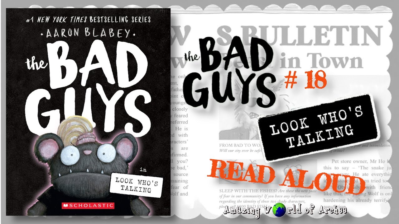 The Bad Guys Episode 18 : Look who's talking - Aaron Blabey : Read ...