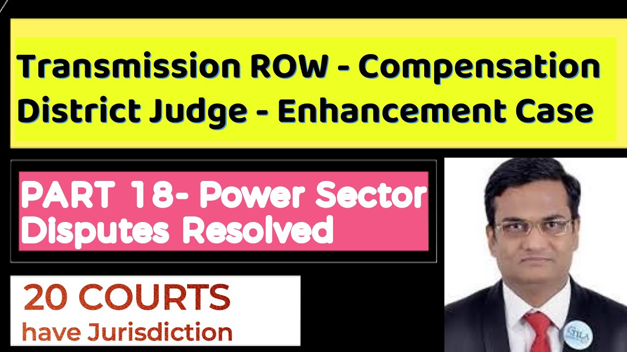 Transmission ROW - Compensation Enhancement Case - District Judge, Sec ...