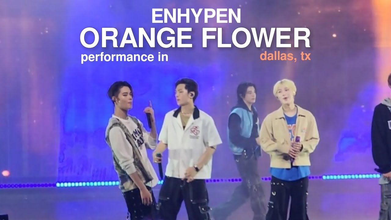 05/07/2024 ENHYPEN 'Orange Flower' Performance in Dallas ( Samsung ...