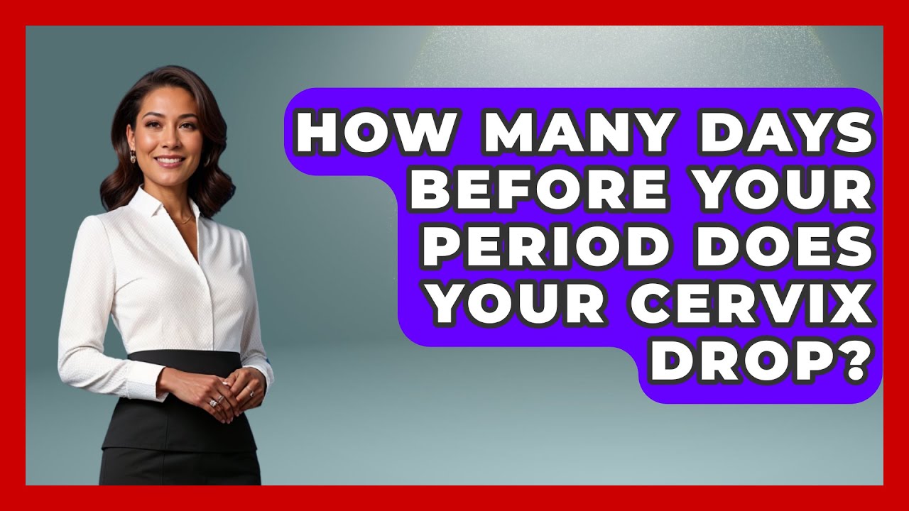 How Many Days Before Your Period Does Your Cervix Drop? - Women's Health and Harmony - YouTube
