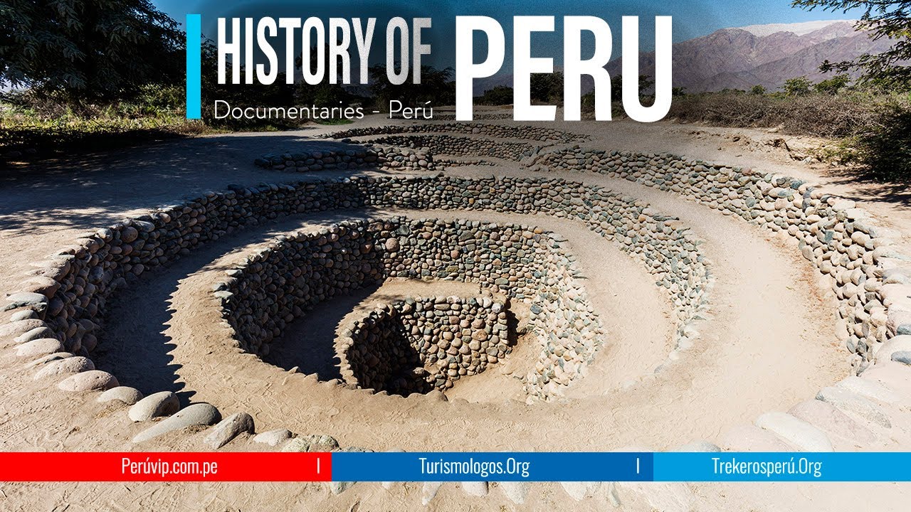 🇵🇪 Documentary HISTORY AND CULTURE OF PERU | Perú Vip Travel | "The ...