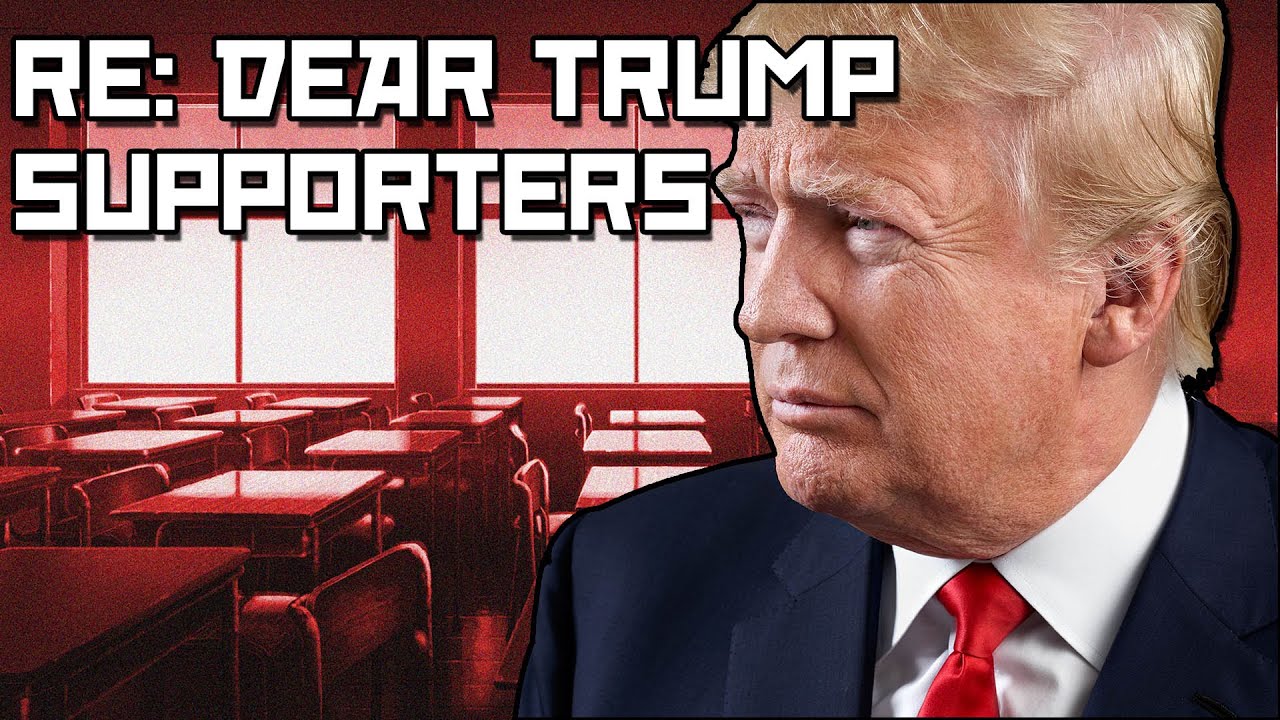 RE: Dear Trump Supporters - YouTube